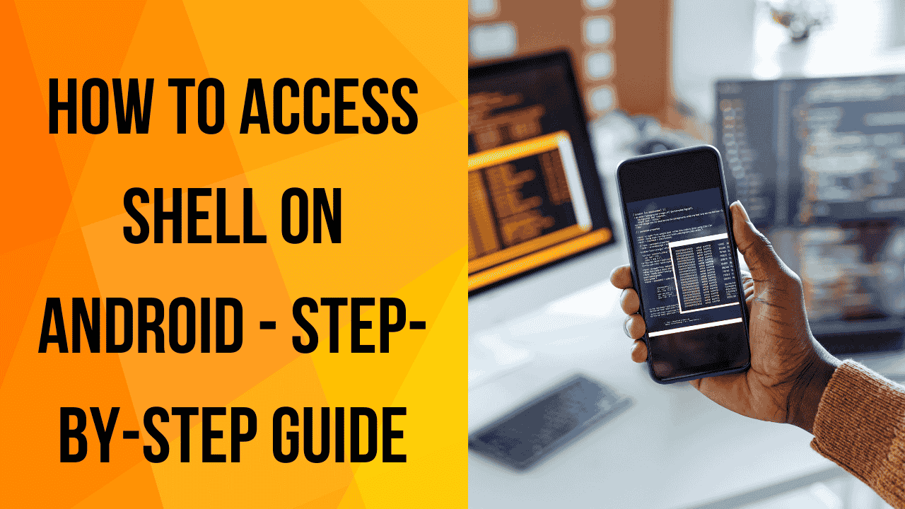 How to Access Shell on Android - Step-by-Step Guide: Andro Hub